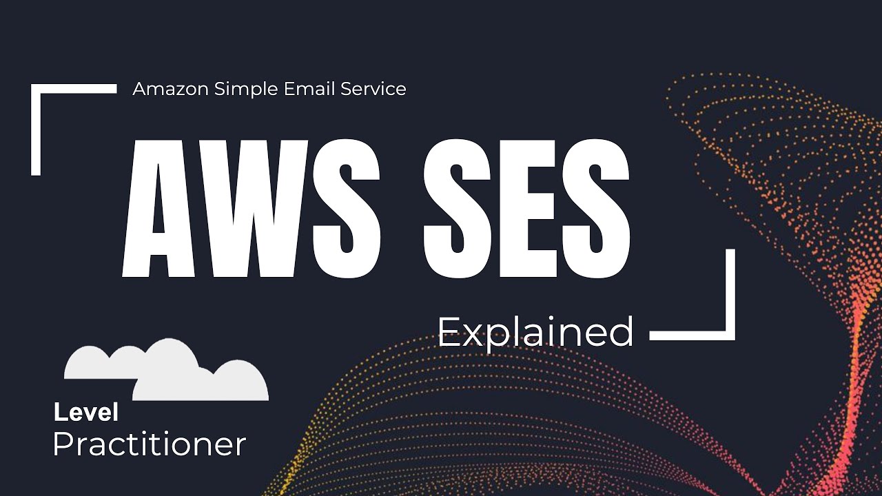 AWS SES Explained | Send Emails from Your Apps Using Simple Email Service