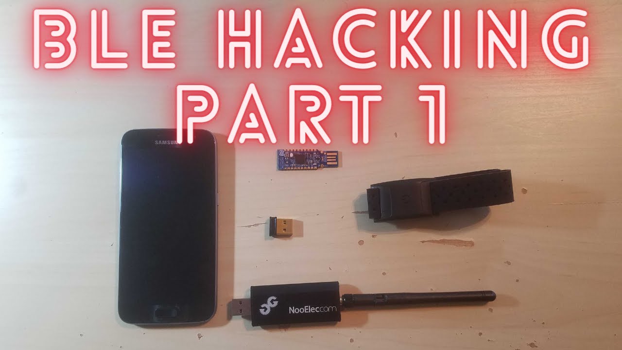 Bluetooth Low Energy Hacking Part 1 - Intro to Bluetooth Low Energy Security