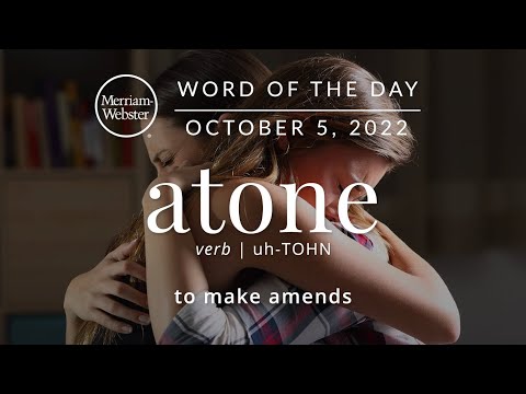 Merriam-Webster Word of the Day: Atone