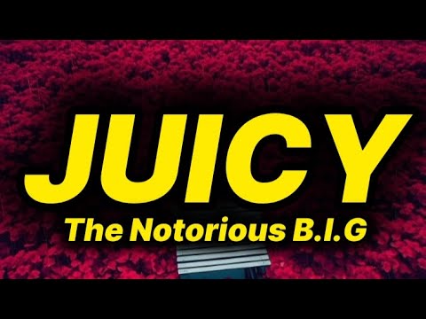 The Notorious B.I.G - Juicy (lyrics)