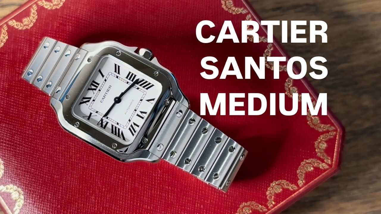 Cartier - Santos Medium Quick Review