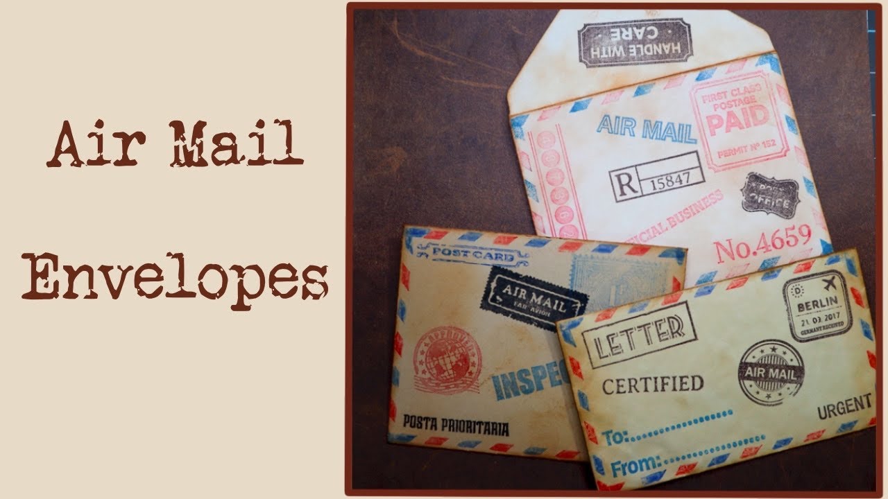 Let's Make Vintage Airmail Envelopes