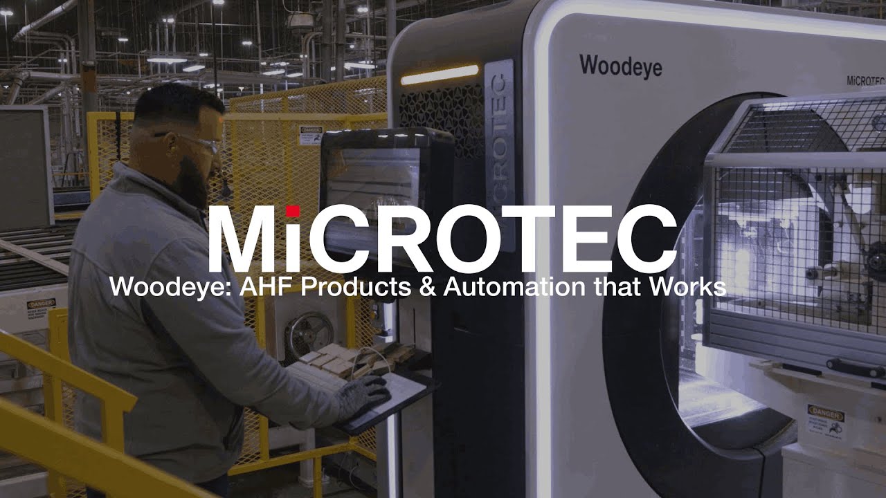 MiCROTEC Woodeye: AHF Products & Automation that Works