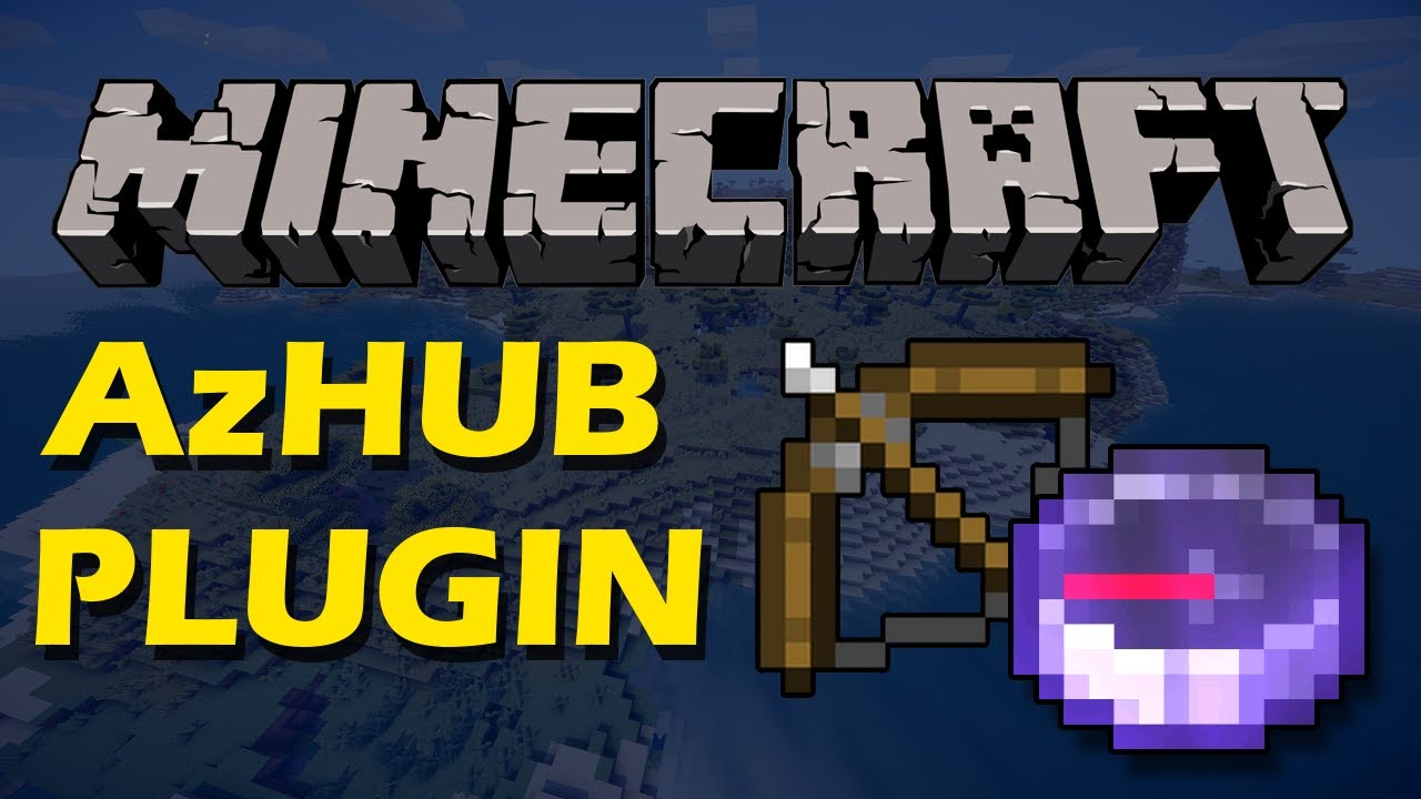 Hub management in Minecraft with AzHub Plugin