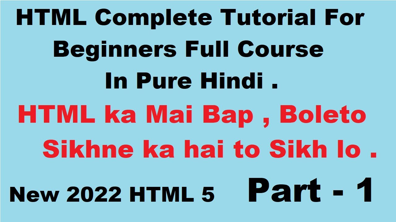 HTML Complete Tutorial For Beginners | HTML Full Course In Pure Hindi