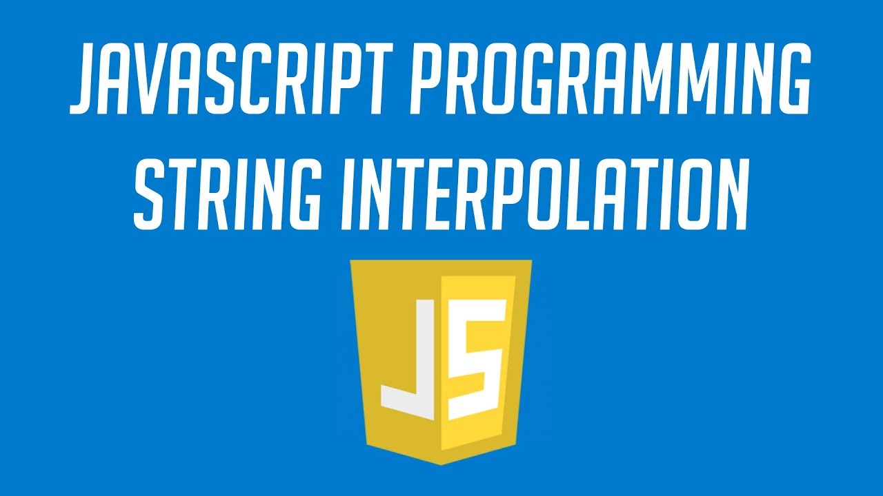 How to use String Interpolation in Javascript