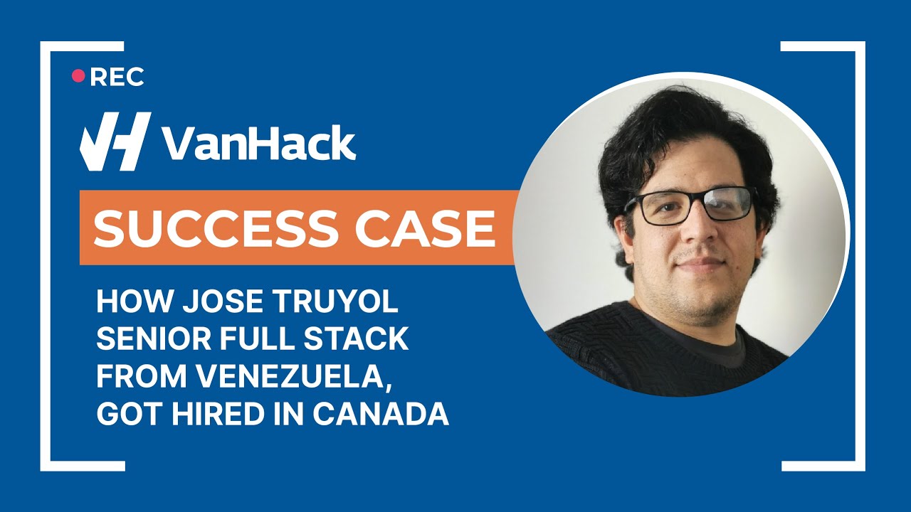 Jose Truyol Senior Full Stack From Venezuela Got Hired in Canada