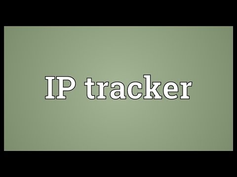 IP tracker Meaning