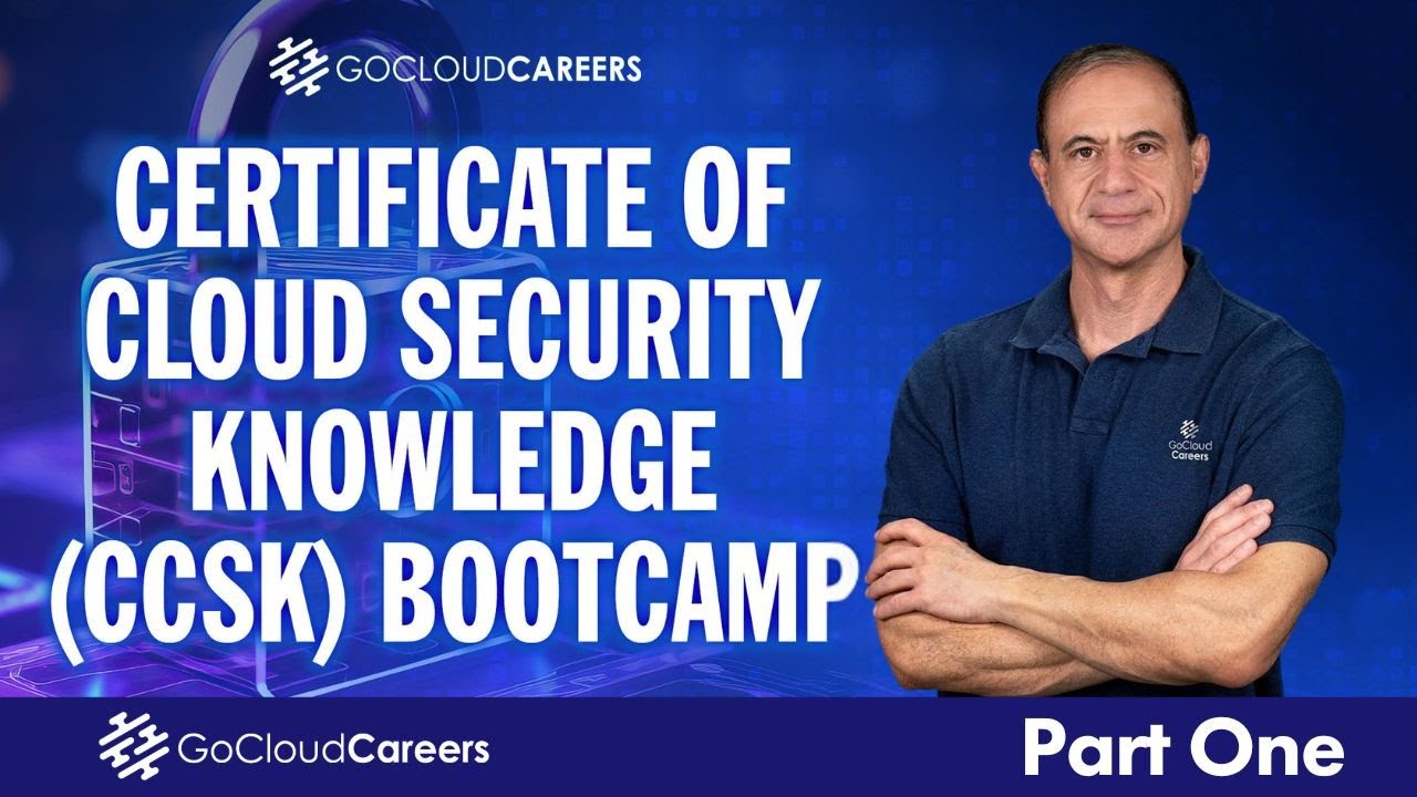 CCSK | Certificate of Cloud Security Knowledge Training Course – CCSK v5 Part One