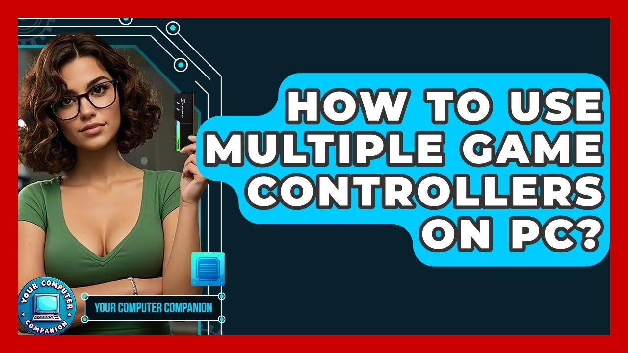 How To Use Multiple Game Controllers On PC? - Your Computer Companion