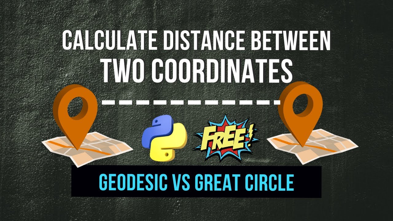 Calculate Distance Between Two Coordinates in Python (Geodesic vs Great Circle)