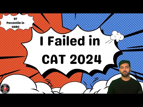 CAT 2024 Result: I Failed My CAT 2024 Exam What Went Wrong