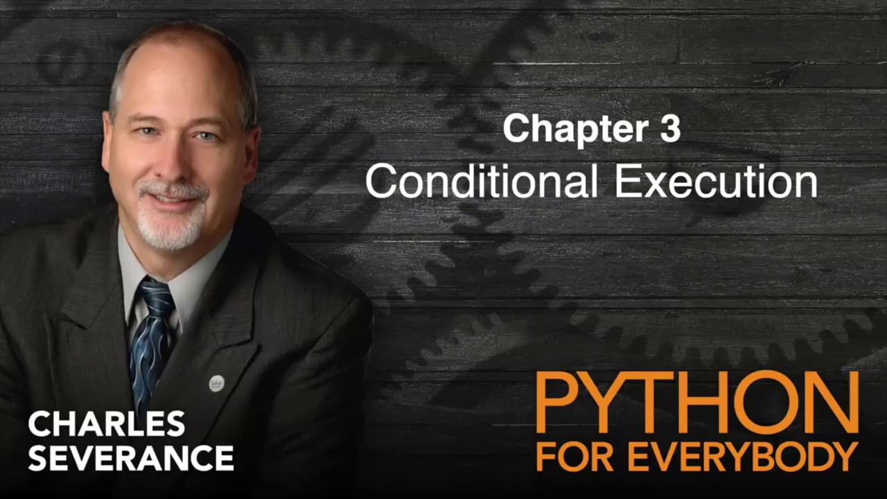 Py4e | Chapter3 : Conditional expressions [University of Michigan]