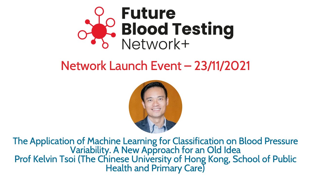 Application of Machine Learning for Classification on Blood Pressure Variability - Prof Kelvin Tsoi