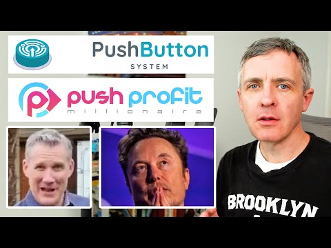 Revealing the Push Profit Millionaire and Push Button Scams