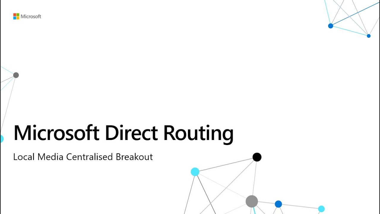 Microsoft Teams Direct Routing - Local Media Optimisation