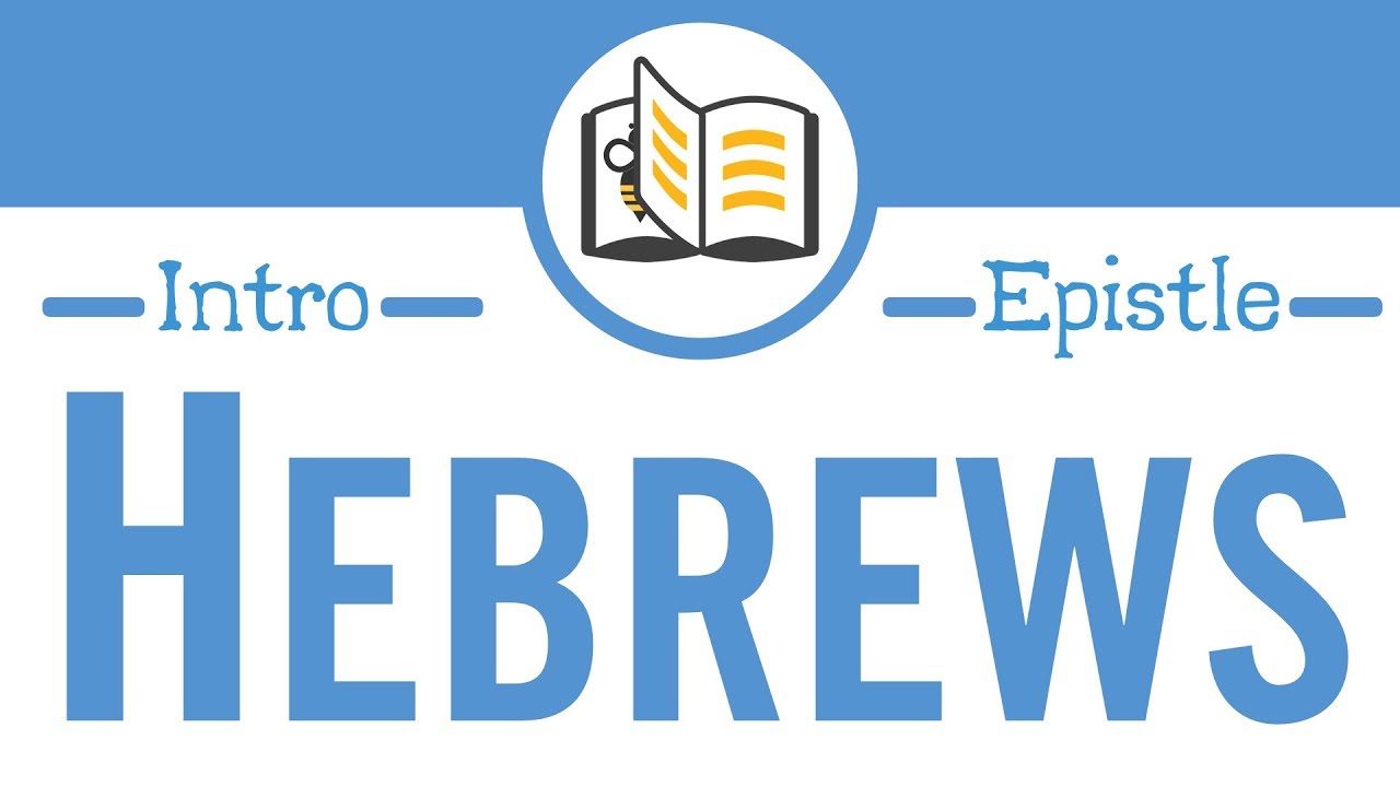 Intro to Hebrews | Live the Word