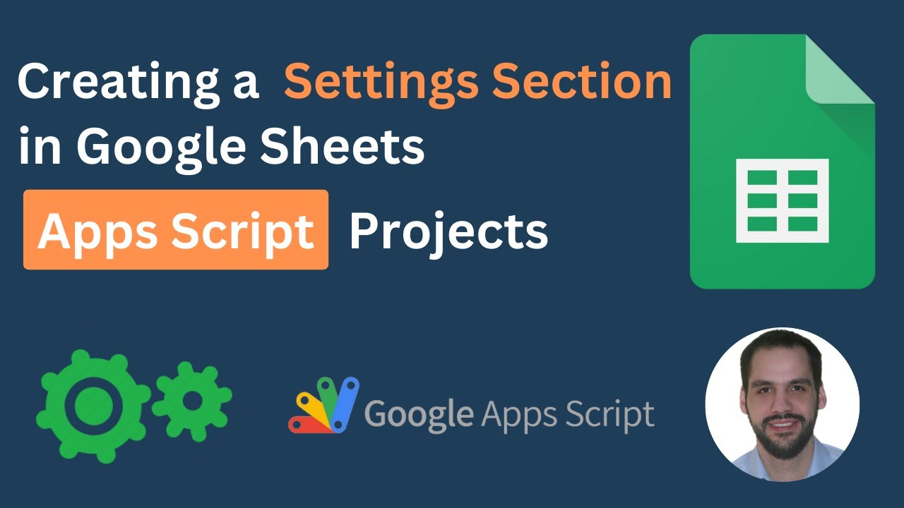 Creating a Settings Section in Google Sheets Apps Script Projects