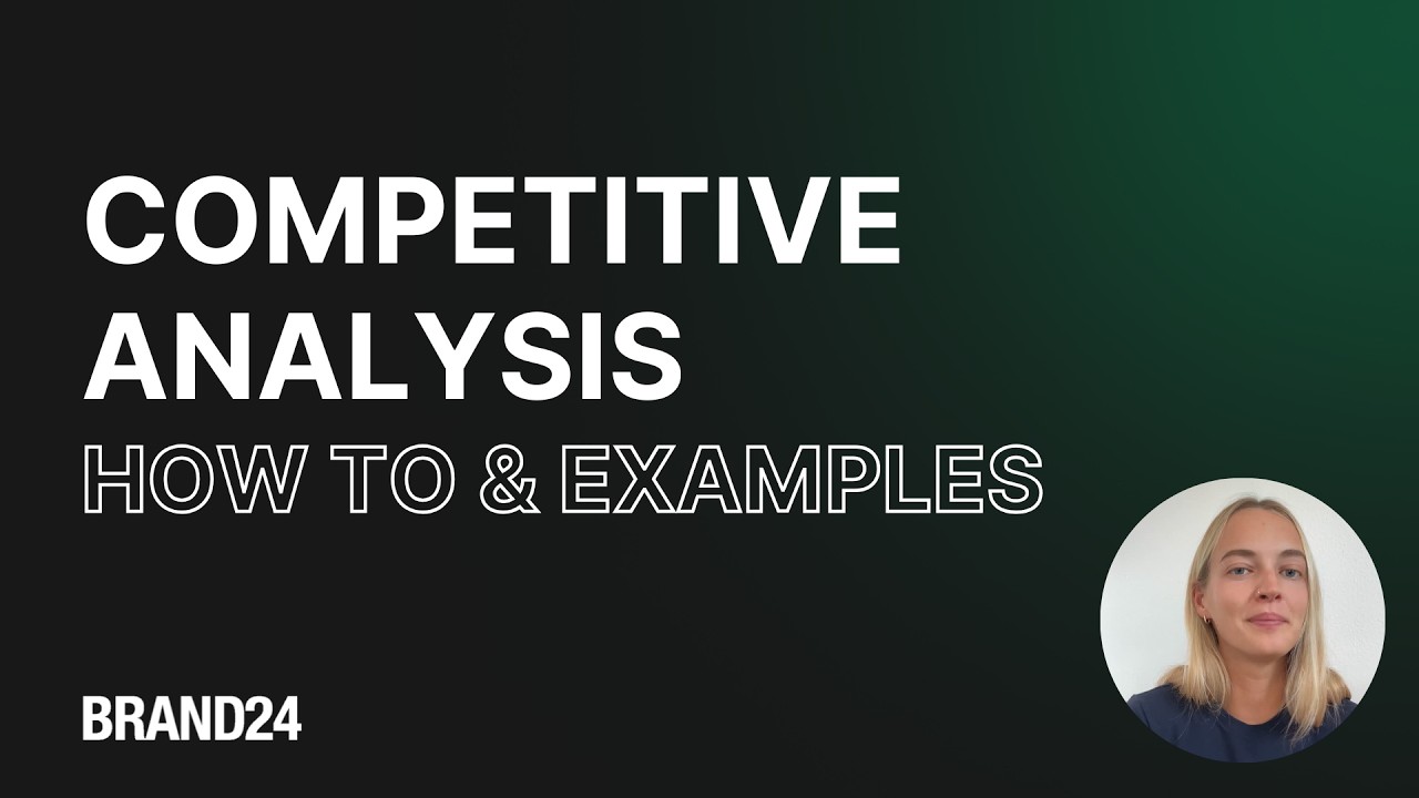 How to Do Competitive Analysis | Brand24