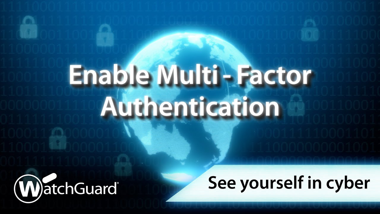 Cybersecurity Awareness Month: Enable Multi-Factor Authentication