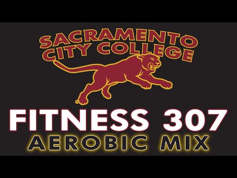 Sacramento City College FITNESS 307 - Aerobic Mix