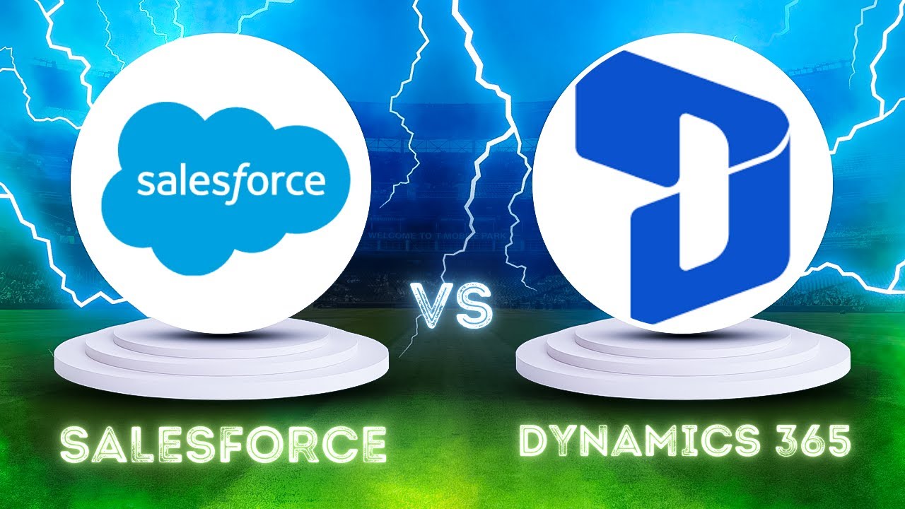 Salesforce vs Dynamics 365 Comparison - Which one is Better?