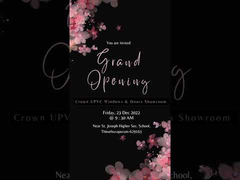 Showroom inauguration invitation video | Crown UPVC |