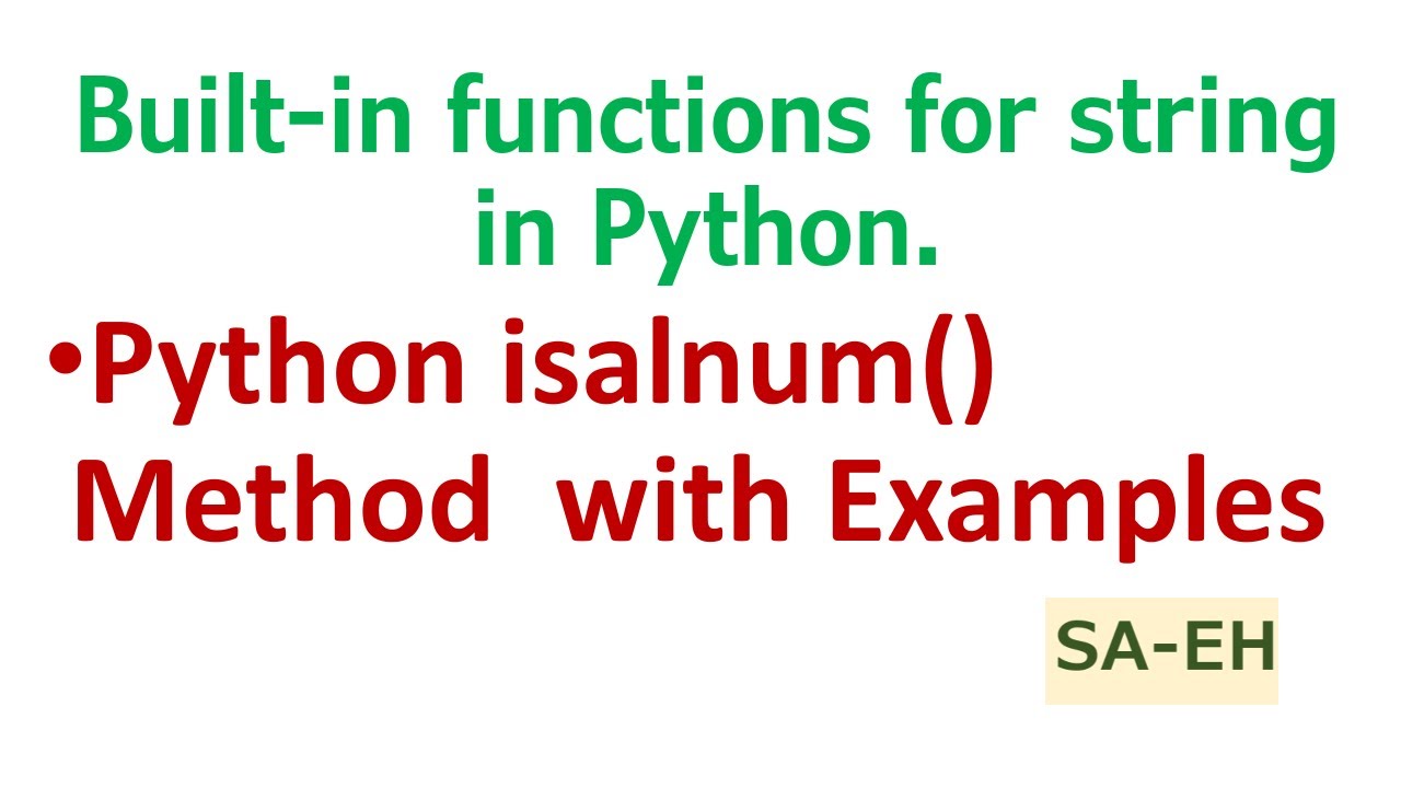 Python isalnum() | String isalnum() in Python | Built-in functions for string in Python | CBSE