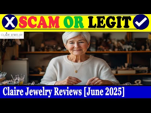 Claire Jewelry Reviews (June 2025) - Is This A Legit Or A Scam Site Must Watch! | Scam Inspecter