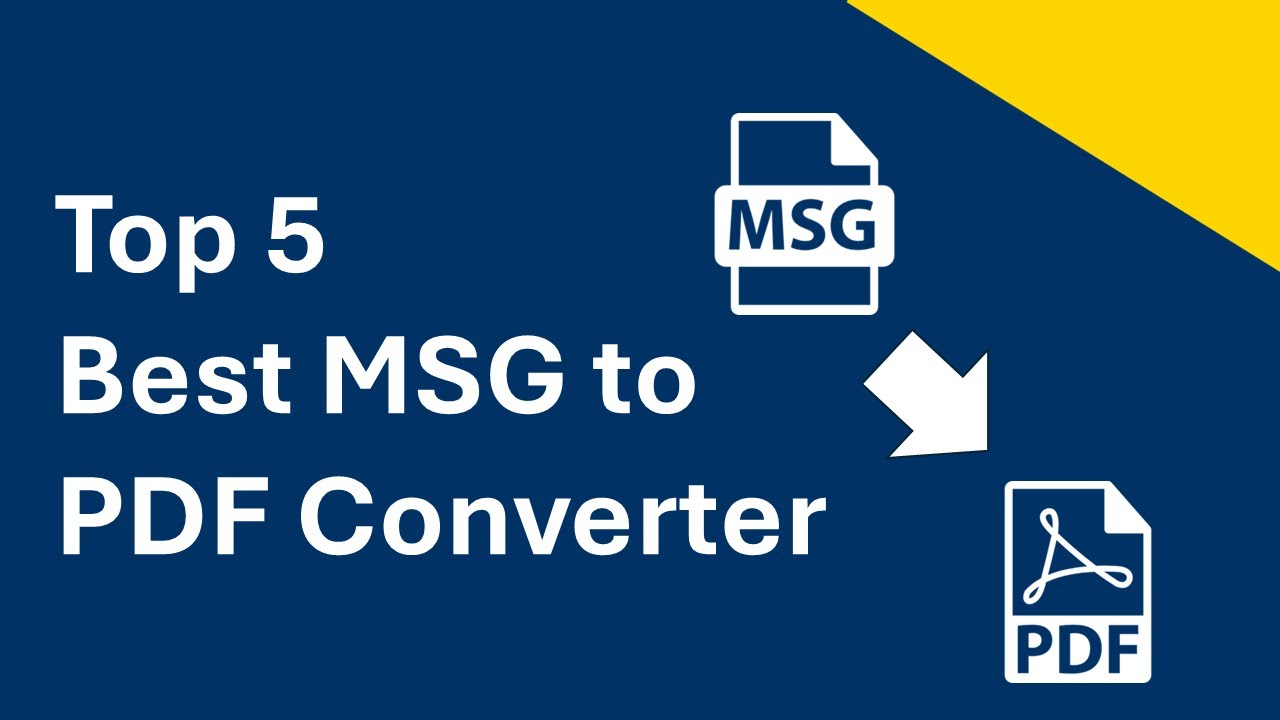 Top 5 Best MSG to PDF Converter in 2026