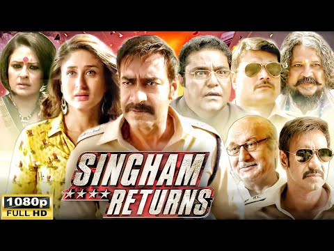 Singham Returns (2014) Full Movie | Ajay Devgn, Kareena Kapoor, Anupam Kher | Review & Unknown Facts