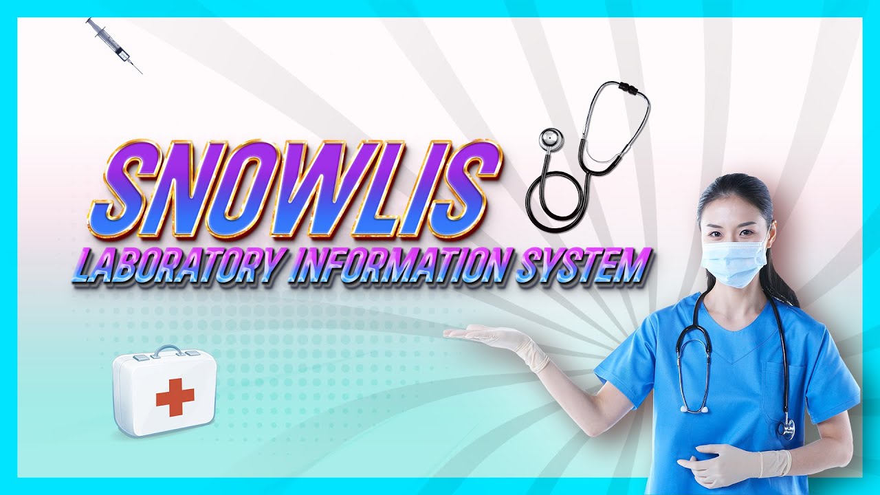SnowLIS: Laboratory Information System