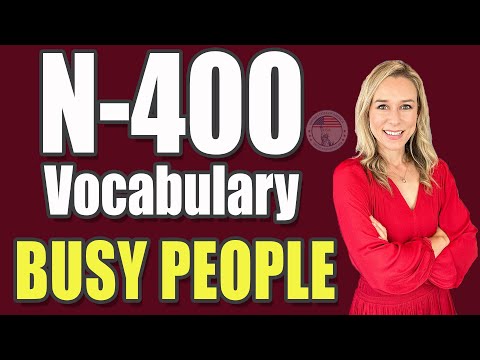 2024 N-400 Vocabulary Definitions for BUSY PEOPLE Part 12 | EASY SIMPLE | US Citizenship Interview