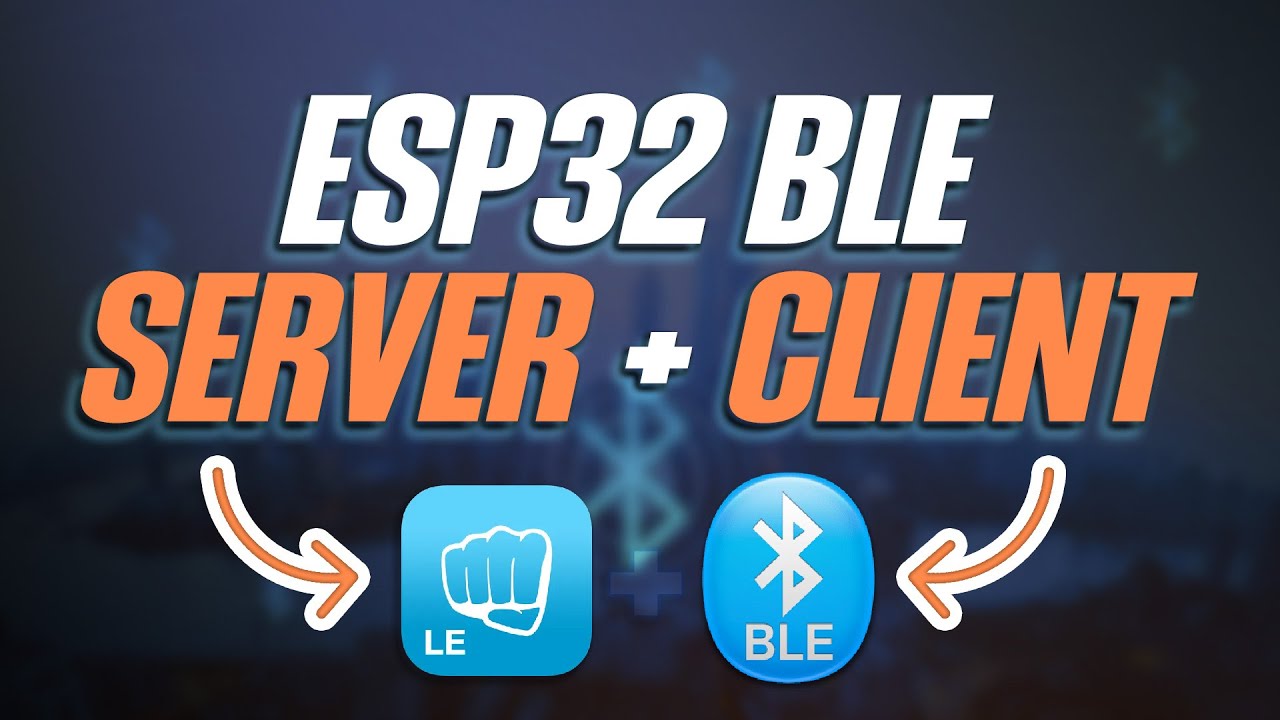 ESP32 BLE Server + Client