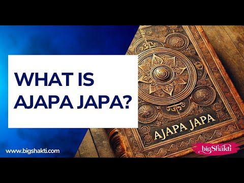 Podcast #9 – What is Ajapa Japa