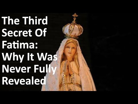The Third Secret of Fatima: Why It Was Never Fully Revealed – RETURN TO ...