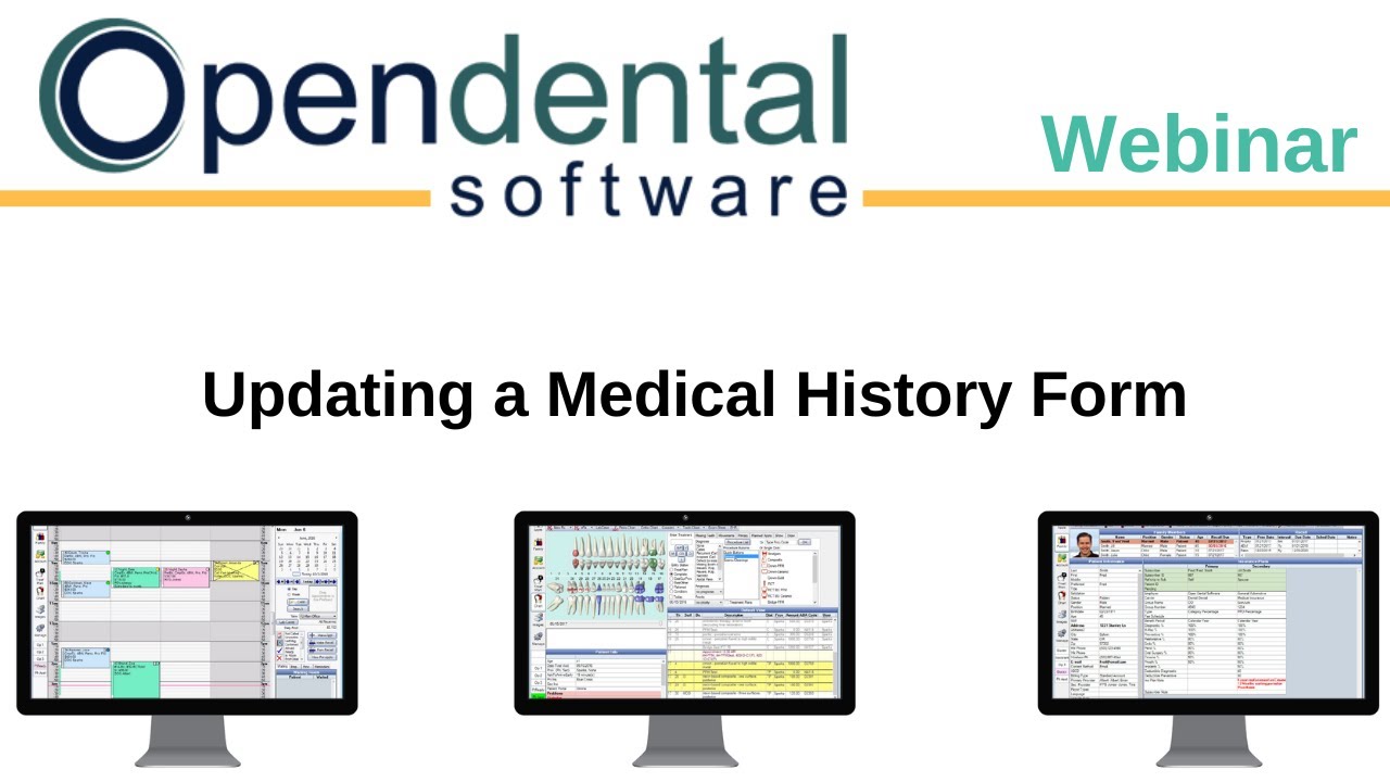 Open Dental Webinar - Patient Updates to an Existing Medical History Form