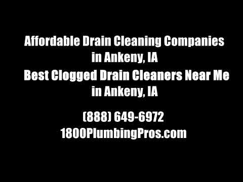 Affordable Drain Cleaning Companies in Ankeny, IA - Best Clogged Drain Cleaners Near Me