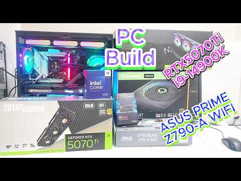PC Build RTX 5070Ti i9-14900K | ASUS PRIME Z790-A WIFI | Step-by-Step High-End Assembly