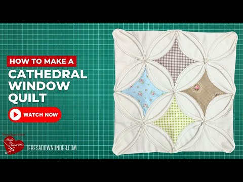 How to make a traditional cathedral window quilt
