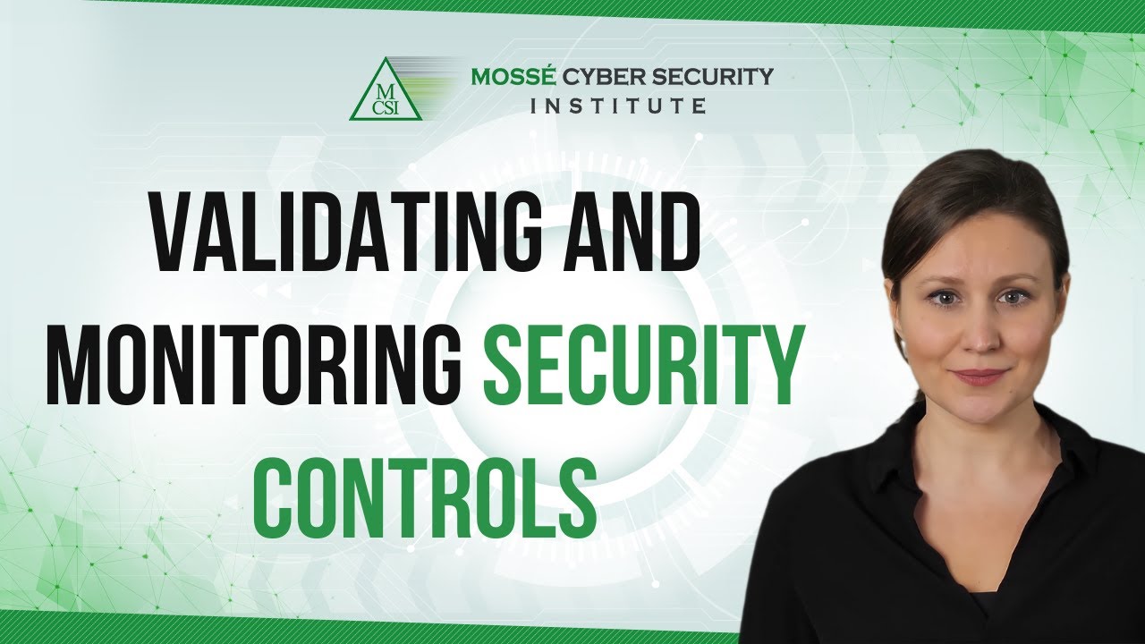 Validating and Monitoring Security Controls
