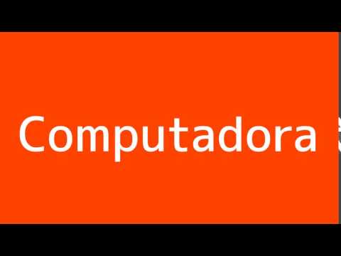 How to say Computer in Spanish