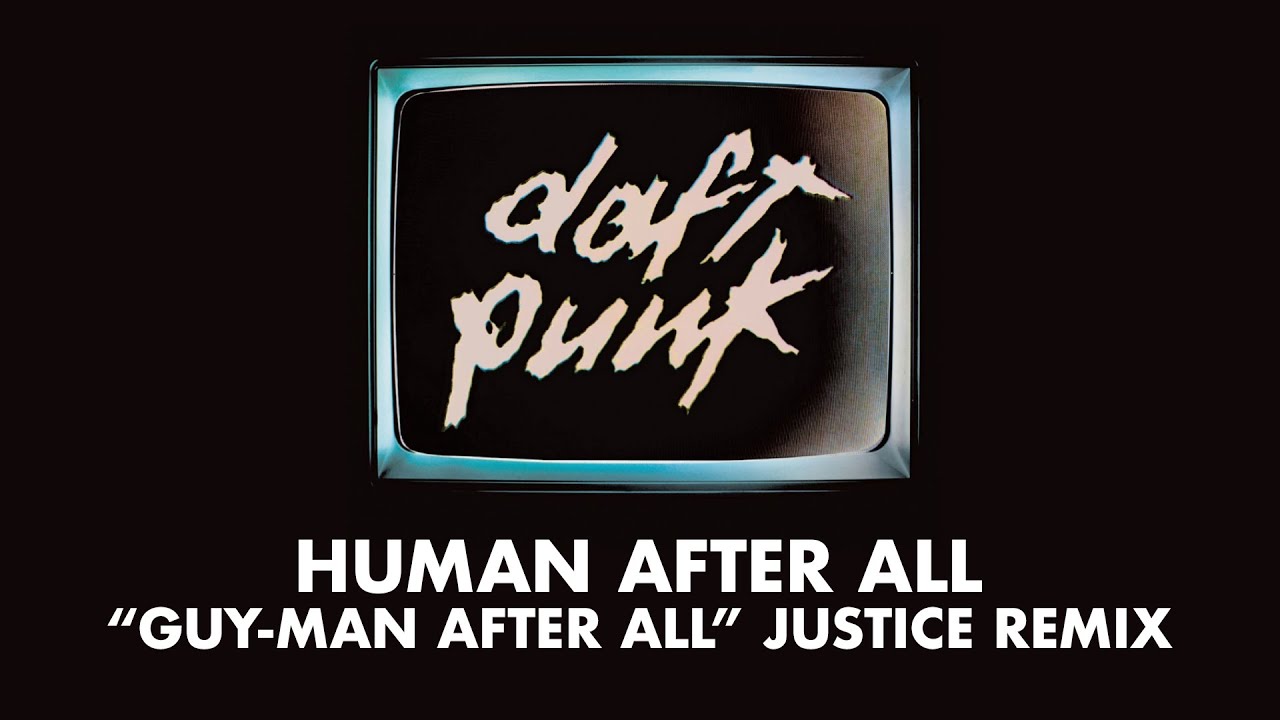 Lyrics & Translations of HUMAN AFTER ALL by Daft Punk | Popnable