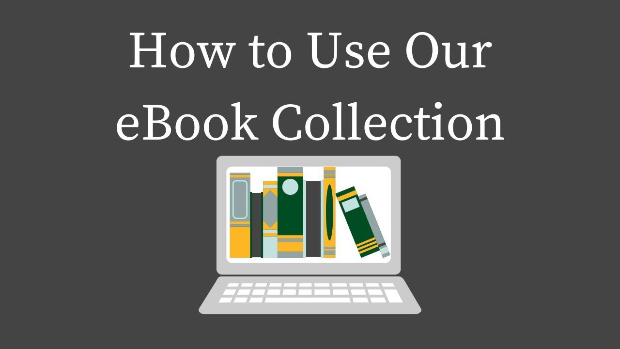 How to Use Our eBook Collection