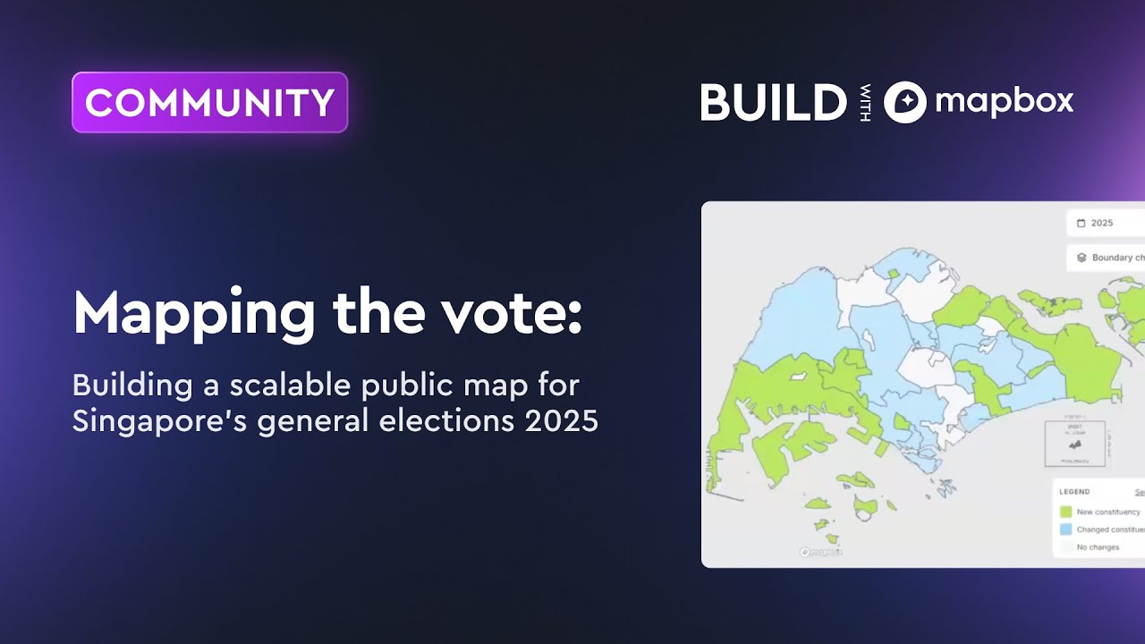 Building a scalable public map for Singapore's general elections 2025, by Open Government Singapore