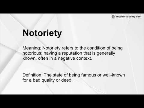Notoriety Meaning