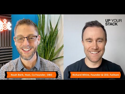 Episode 6: UpYourStack with Fathom (Video)