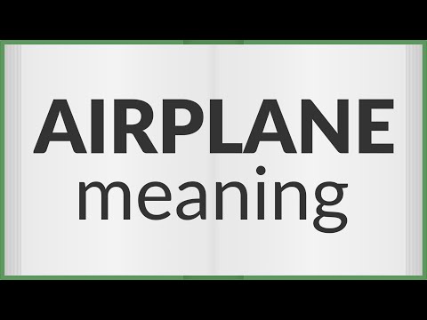 Airplane | meaning of Airplane
