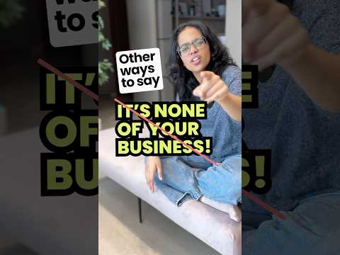 Othe rWays To Say "Mind Your Own Business" | Daily Use English Phrases #learnenglish #speakenglish