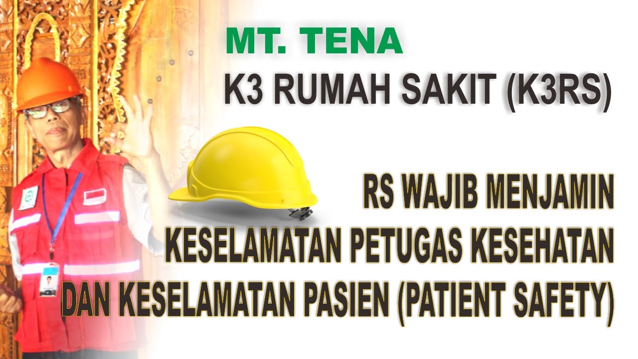 K3 Rumah Sakit (K3RS) - Keselamatan Petugas Kesehatan dan Keselamatan Pasien | HALODOKTER.COM